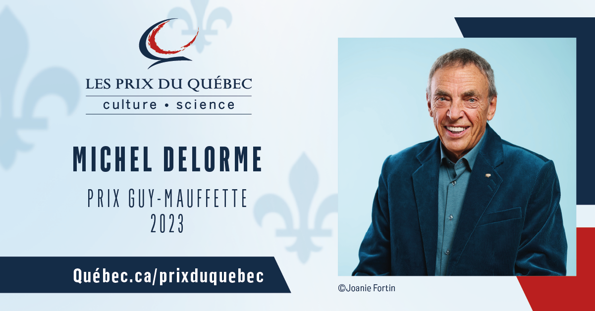 Michel Delorme – Prix Guy-Mauffette 2023 — Prix du Québec