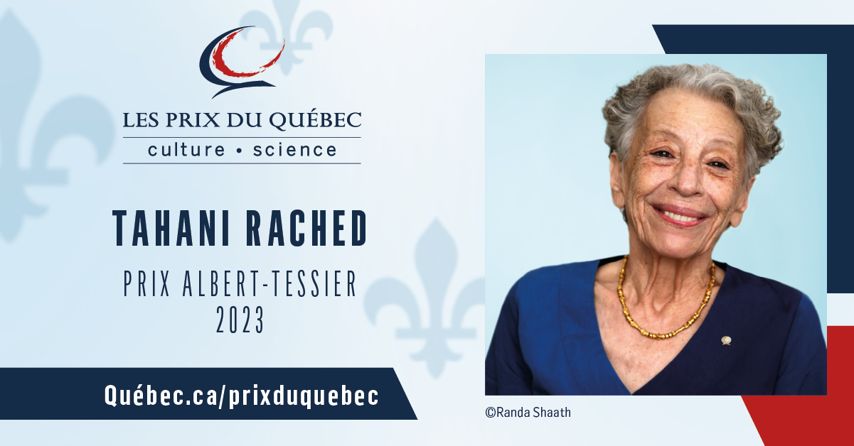 Tahani Rached – Prix Albert-Tessier 2023 — Prix du Québec